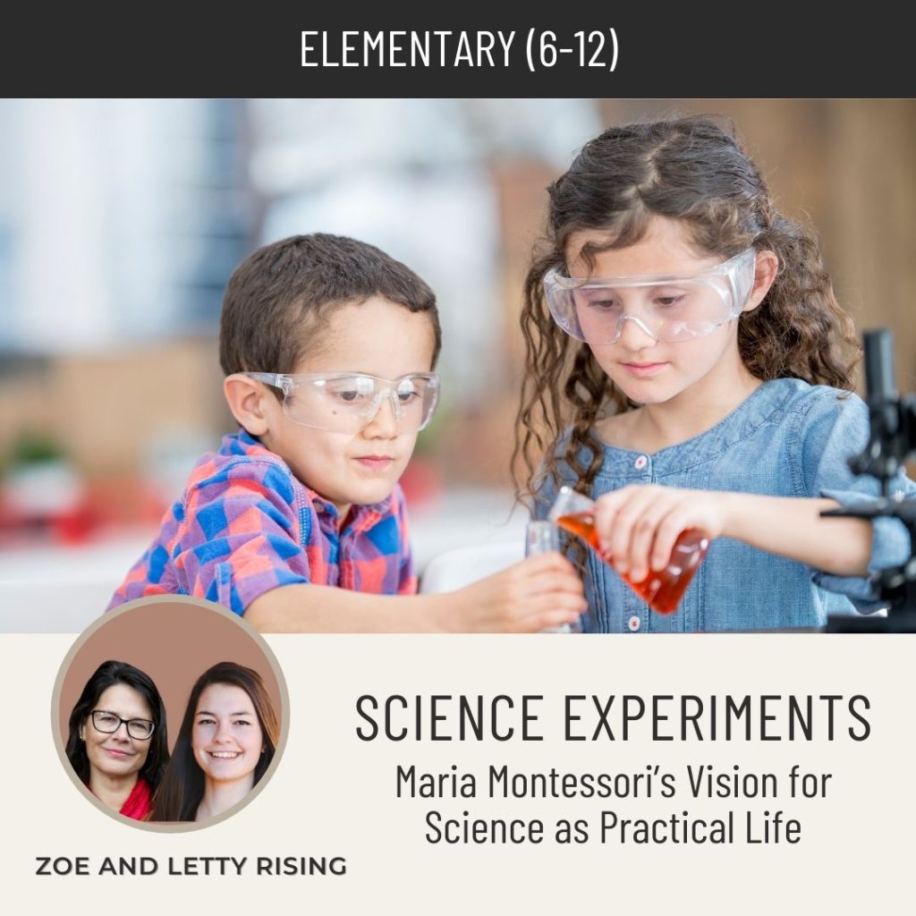 The Montessori Elementary Science Curriculum