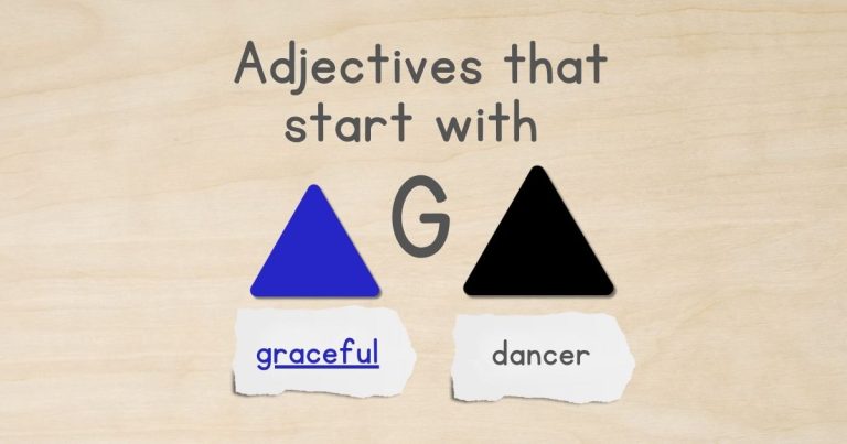 Adjectives that Start with G: Positive and Negative Words to Describe ...